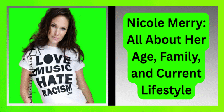 Nicole Merry: All About Her Age, Family, and Current Lifestyle - elitemagzine.co.uk